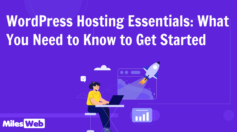 Beginner's Guide to WordPress Hosting Essentials
